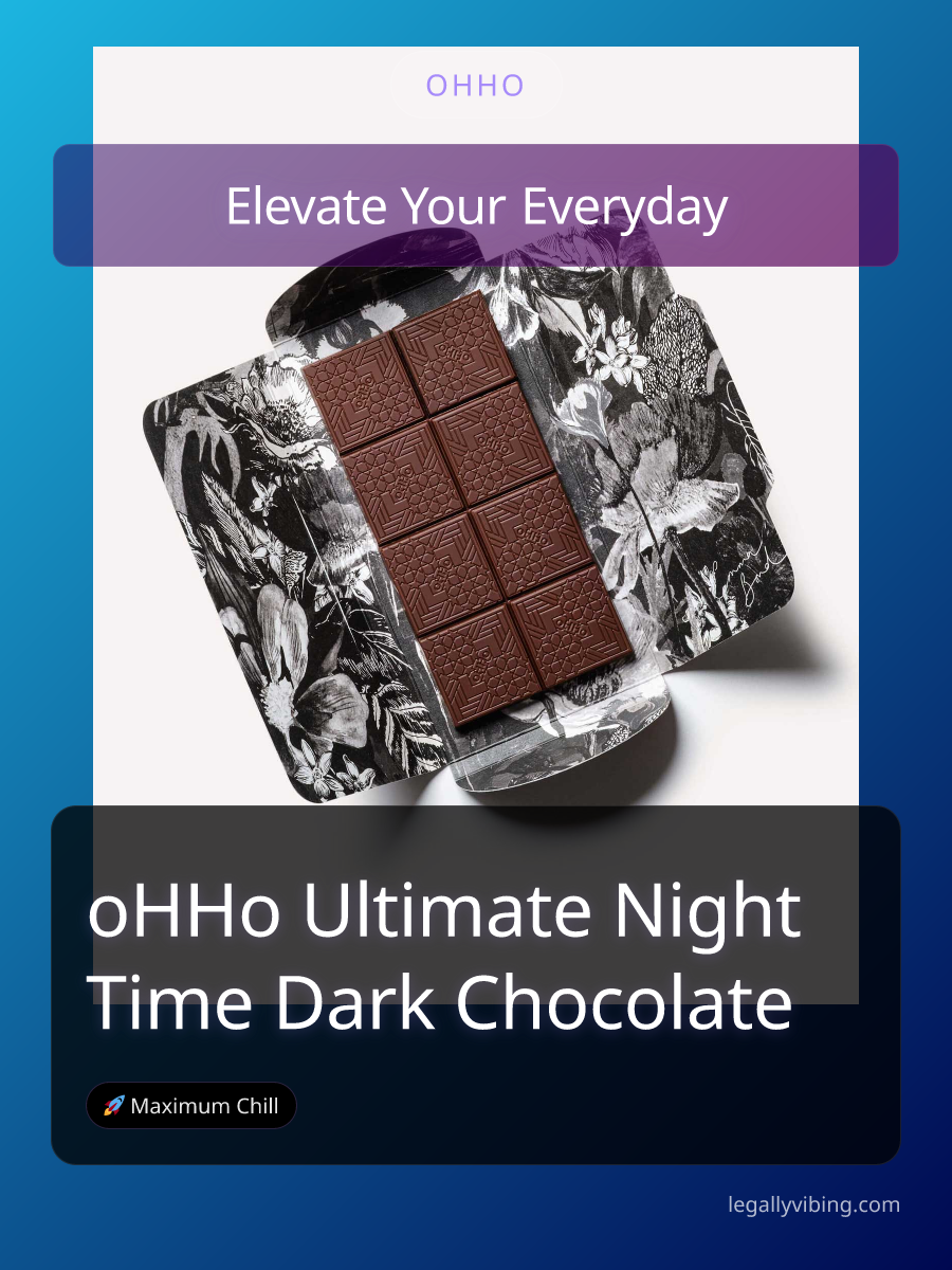 oHHo Ultimate Night Time Dark Chocolate by oHHo